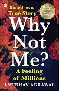 Why not me? A Feeling of Millions – Anubhav Agrawal X Saloni Bector